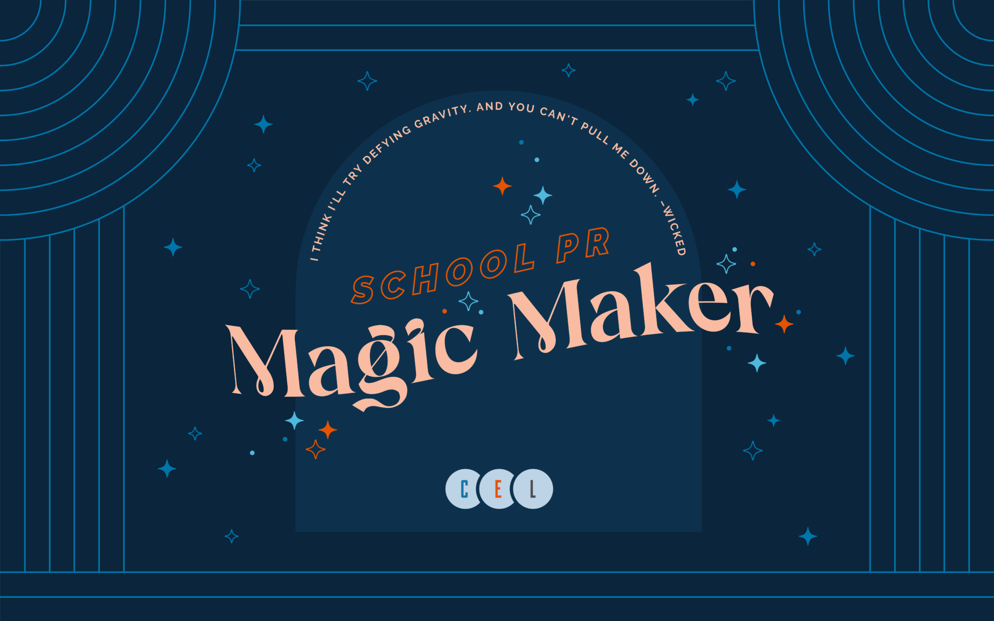 School PR Magic Maker Computer Wallpaper | CEL Marketing | PR | Design